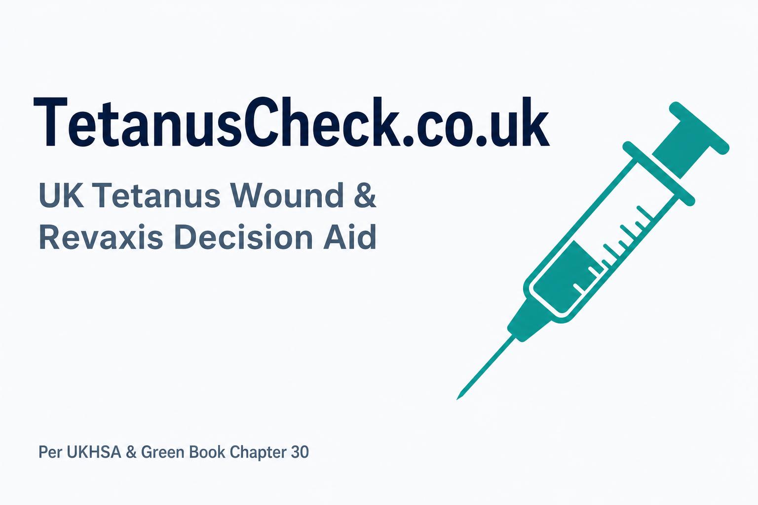 UK Tetanus Guidance: Green Book, UKHSA Wounds & Revaxis | TetanusCheck